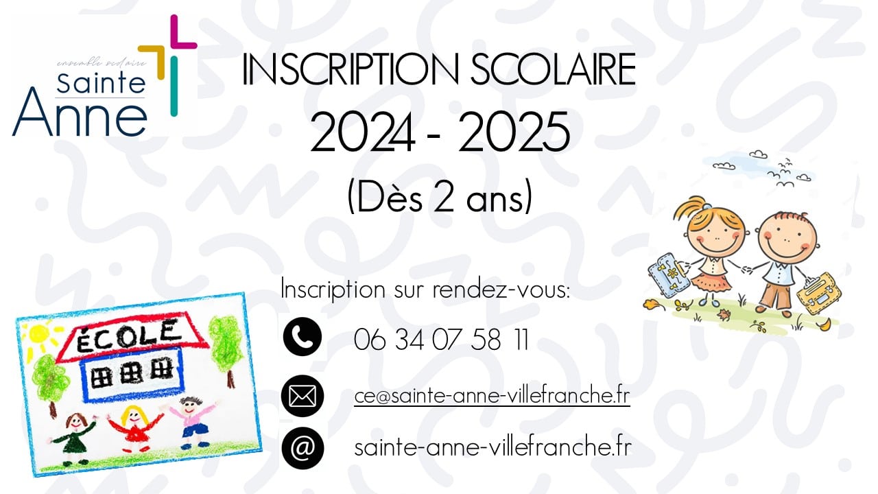 Inscriptions 2024/2025 - Ensemble Scolaire Sainte-Anne